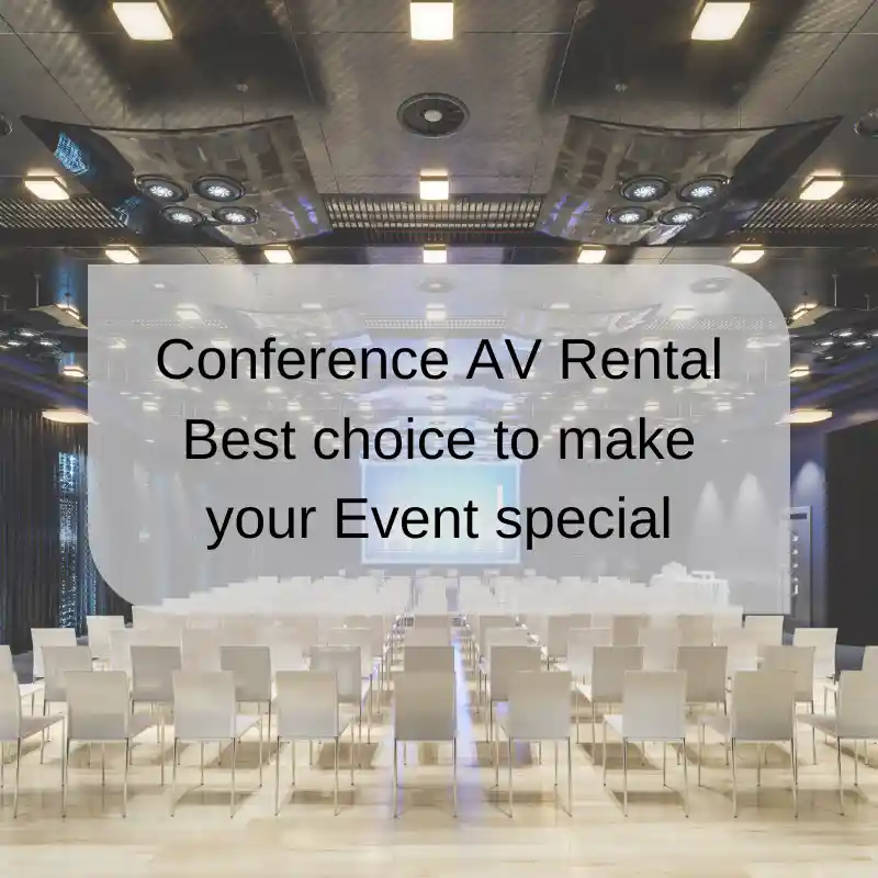 Conference AV Rental | AV Rental Equipment for Conferences